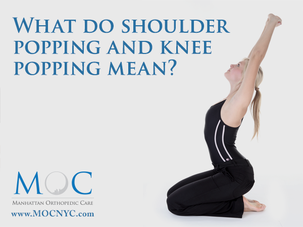 What Do Shoulder Popping and Knee Popping Mean?