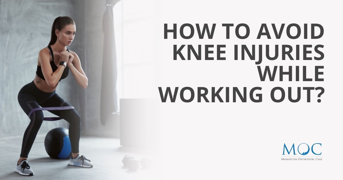 Avoid knee injuries in the gym | Manhattan Orthopedic Care
