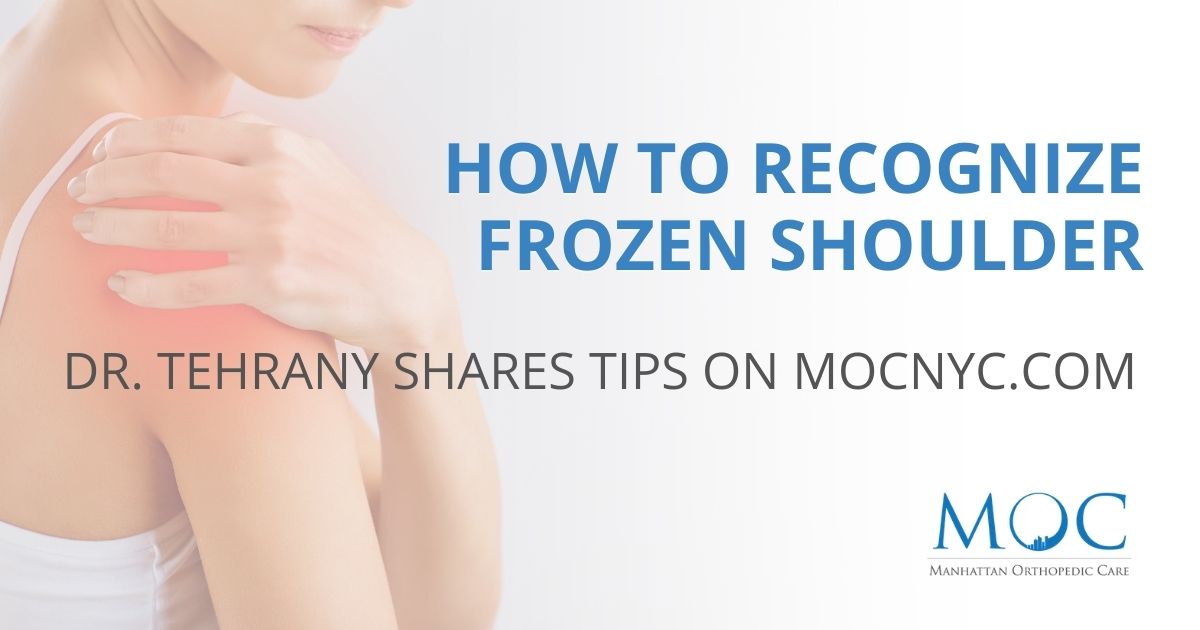 How to recognize Frozen Shoulder? | Manhattan Orthopedic Care